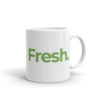 Must Have Mugs One Word Series "Fresh." Coffee Mug - MustHaveMugs